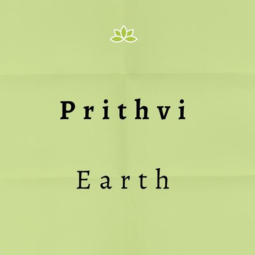 The element of Earth In Sanskrit Prithvi पृथ्वी - Lakshmi Ayurveda