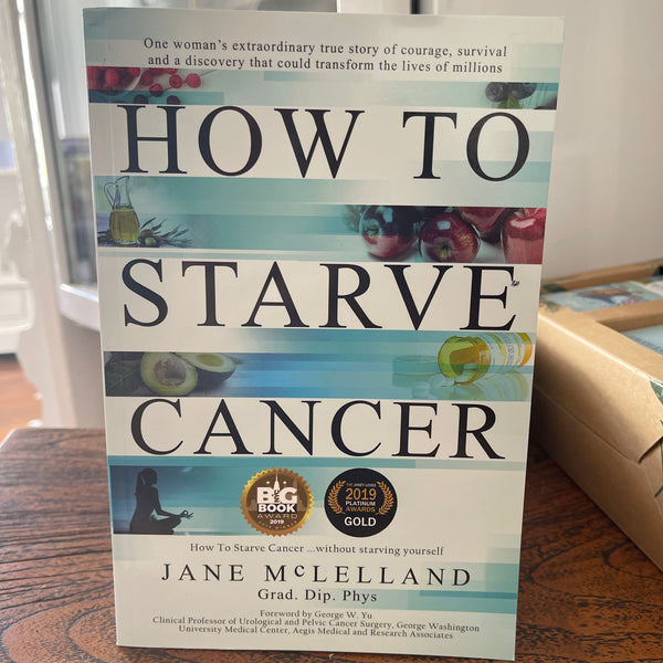 How to Starve Cancer - Book - Lakshmi Ayurveda